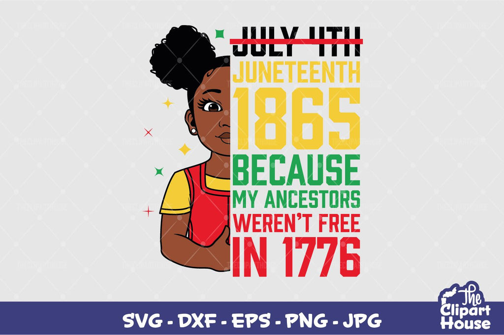 Juneteenth Freedom Girl - So Fontsy