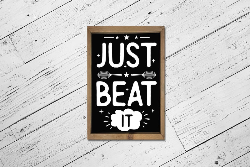 Just Beat It SVG, Funny Kitchen Sign SVG - So Fontsy