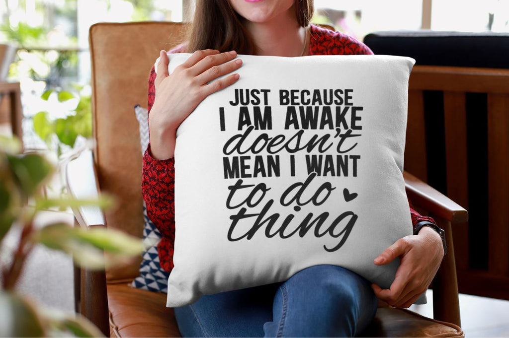 Just because i am awake doesnt mean i want to do thing SVG - So Fontsy