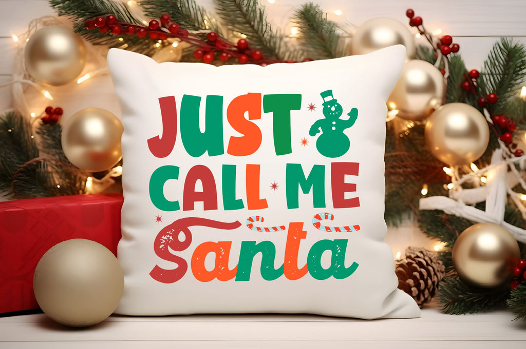 Just call me santa SVG Design - So Fontsy