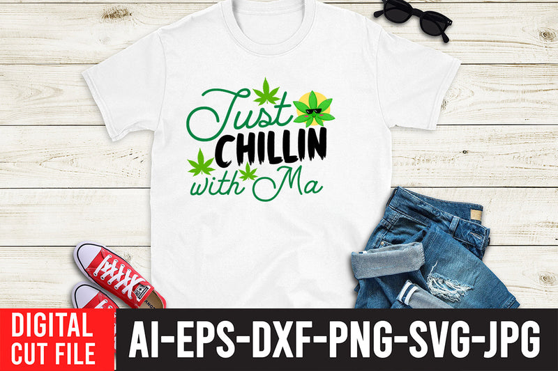 Just Chillin With Ma SVG Cut File - So Fontsy