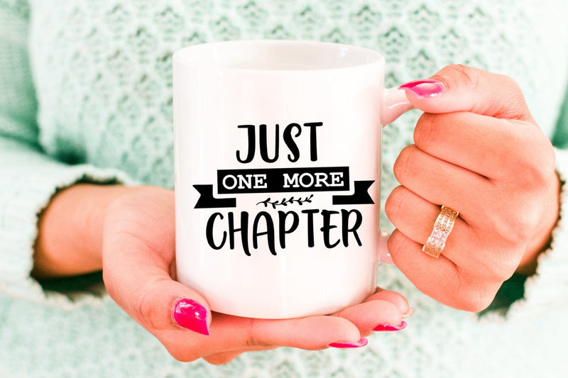 Just One More Chapter SVG I Book Lovers SVG I Reading SVG - So Fontsy