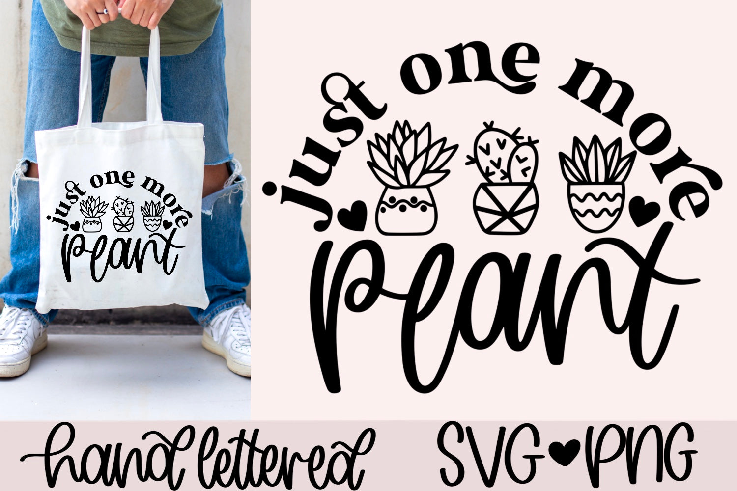 Just one more plant svg, plant lover svg, funny plant svg, plant quote ...