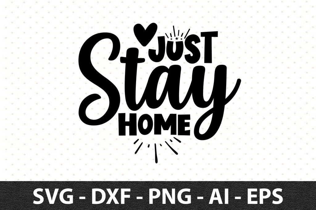 Just stay home SVG - So Fontsy