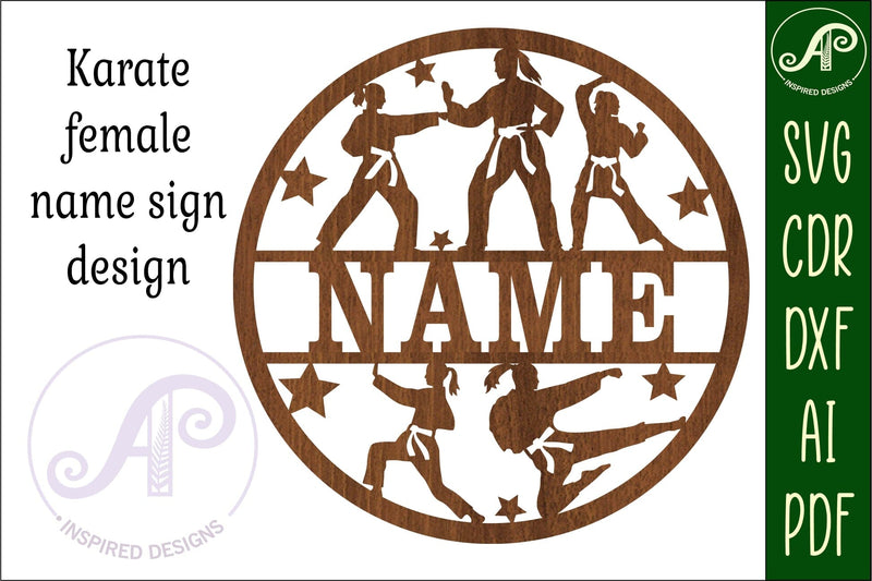 Karate female name sign svg laser cut template - So Fontsy