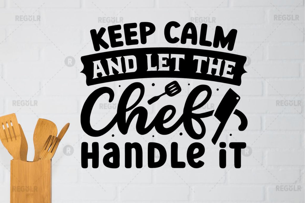 Keep calm and let the chef SVG - So Fontsy