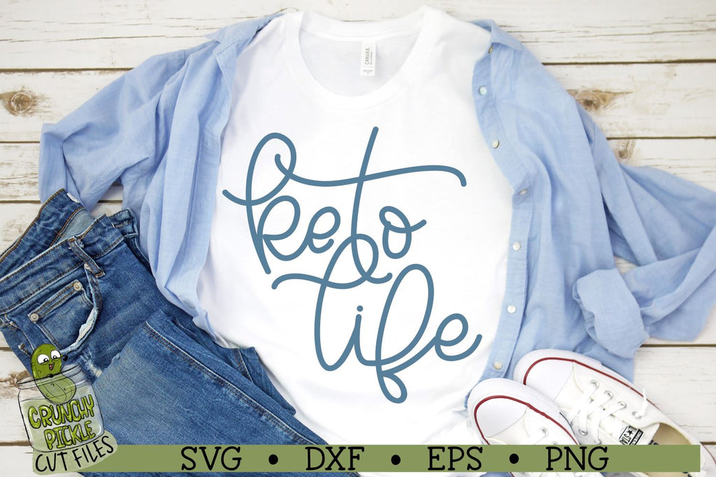 Keto Life SVG File - So Fontsy