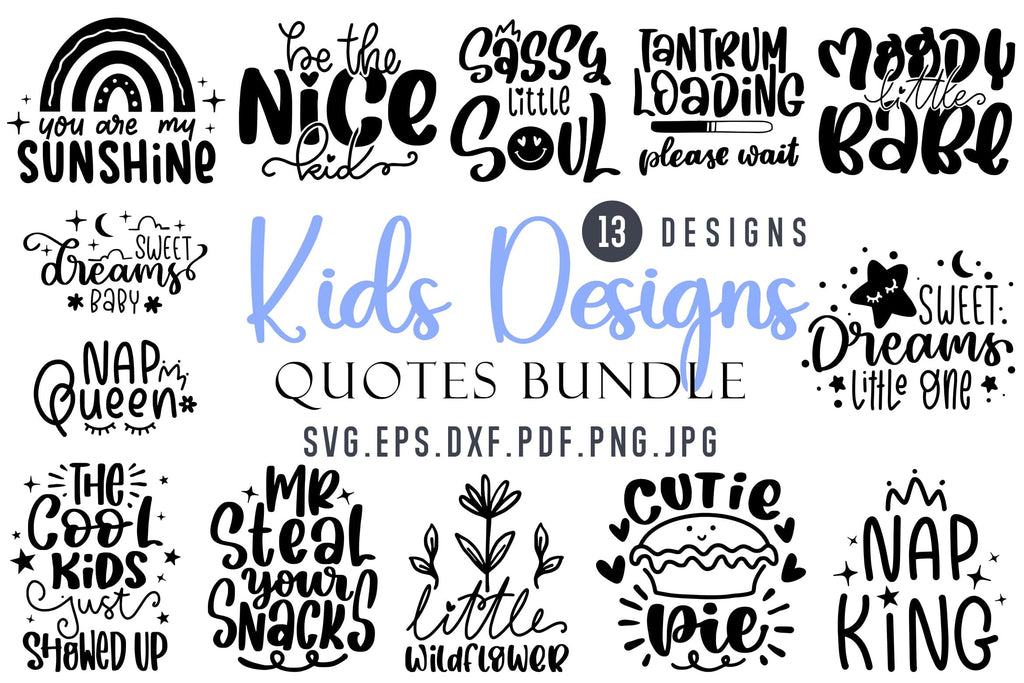 Kids Design SVG Bundle | Children Quotes SVG - So Fontsy