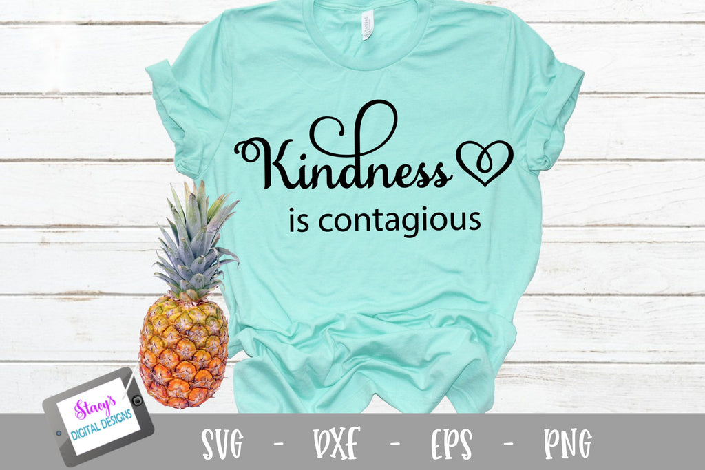 Kindness is contagious - Kindness SVG - So Fontsy