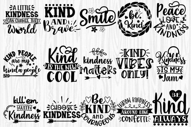 Kindness Quotes SVG Bundle, 20 Designs, Kindness PNG, Kindness Cut ...
