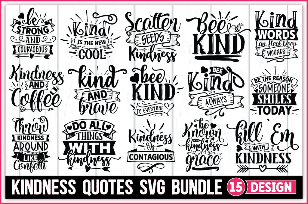 Kindness Quotes SVG Bundle - So Fontsy