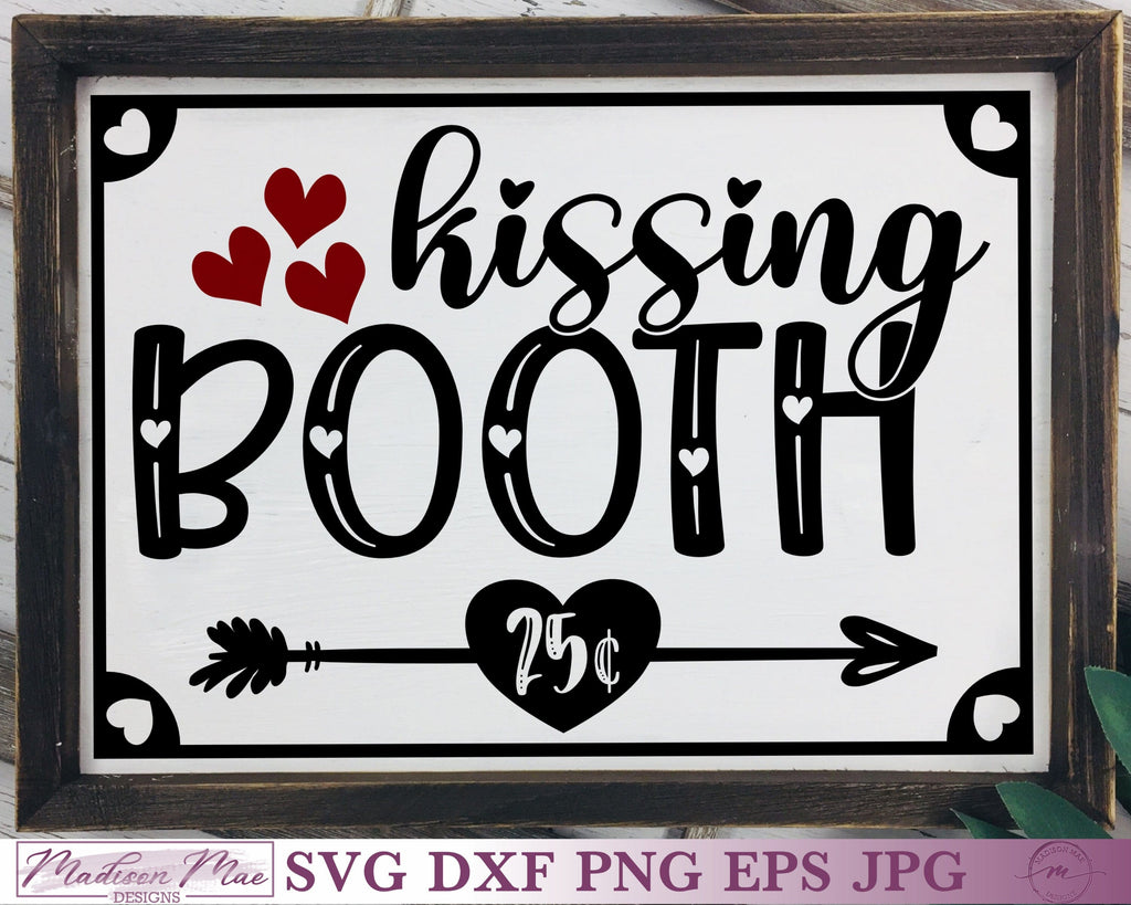 Kissing Booth Sign, Valentine's Day SVG - So Fontsy