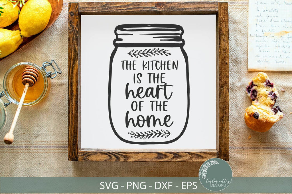 Kitchen Is The Heart Of The Home SVG-Farmhouse Kitchen SVG - So Fontsy