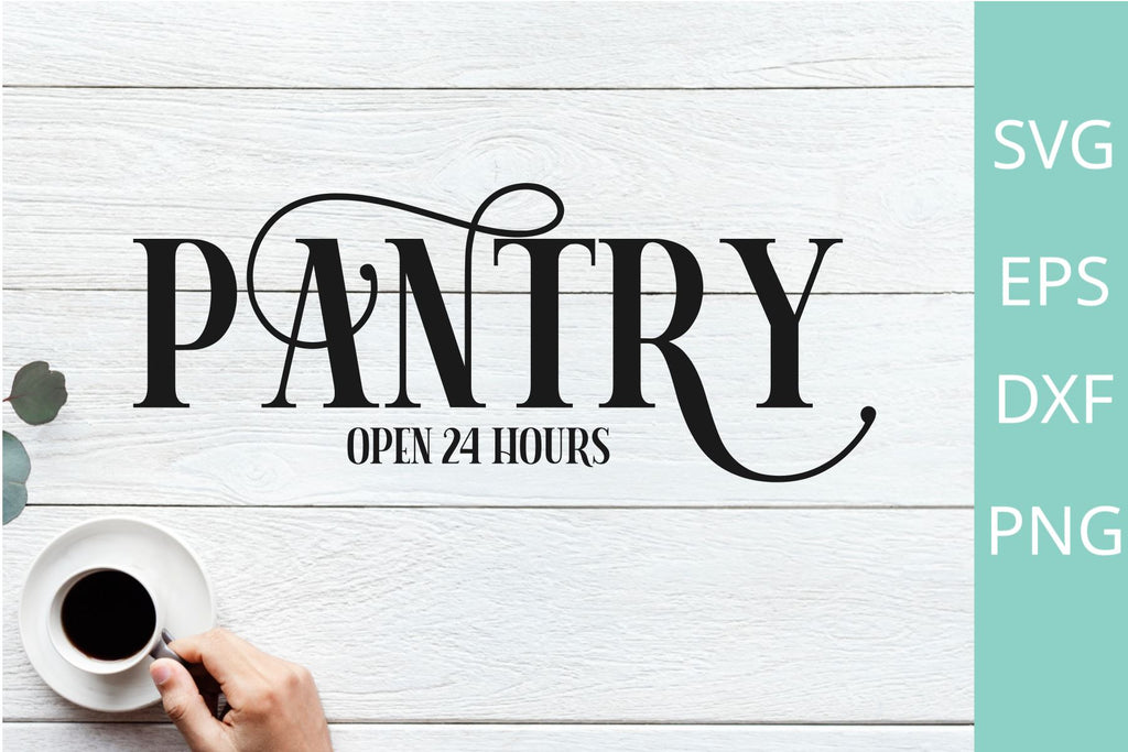 kitchen sign Pantry Svg / Png files - So Fontsy