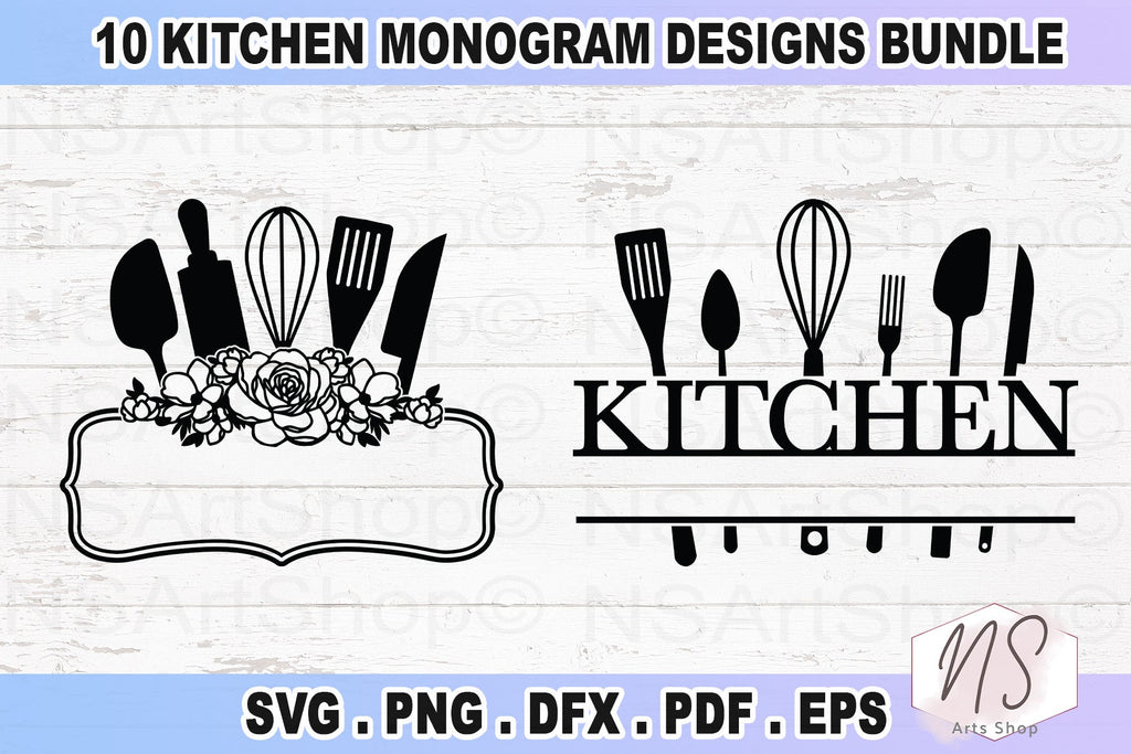 Kitchen Signs SVG Bundle, Kitchen Monogram SVG Bundle, Flourish Kitchen ...
