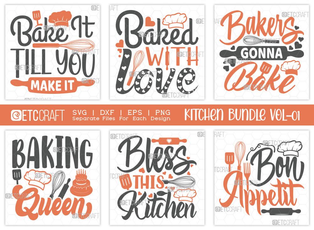 Kitchen SVG Bundle Vol-01 | Bake It Till You Make It | Baked With Love ...