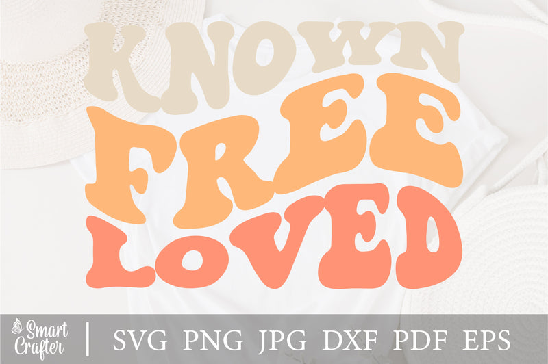 Known Free Loved svg, wavy style svg, EPS PNG Cricut Instant Download ...