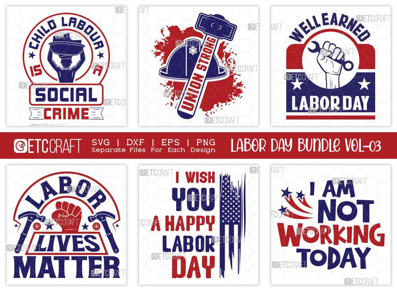 Labor Day SVG Bundle Vol-03 | Labor Lives Matter Svg | Happy Labor Day ...