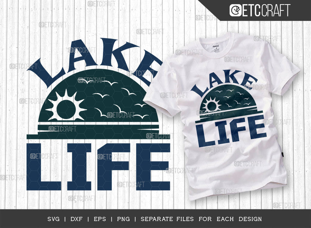 Lake Life SVG Cut File, Lake Svg, Boat Time Svg, Canoe Svg, Kayak Life ...