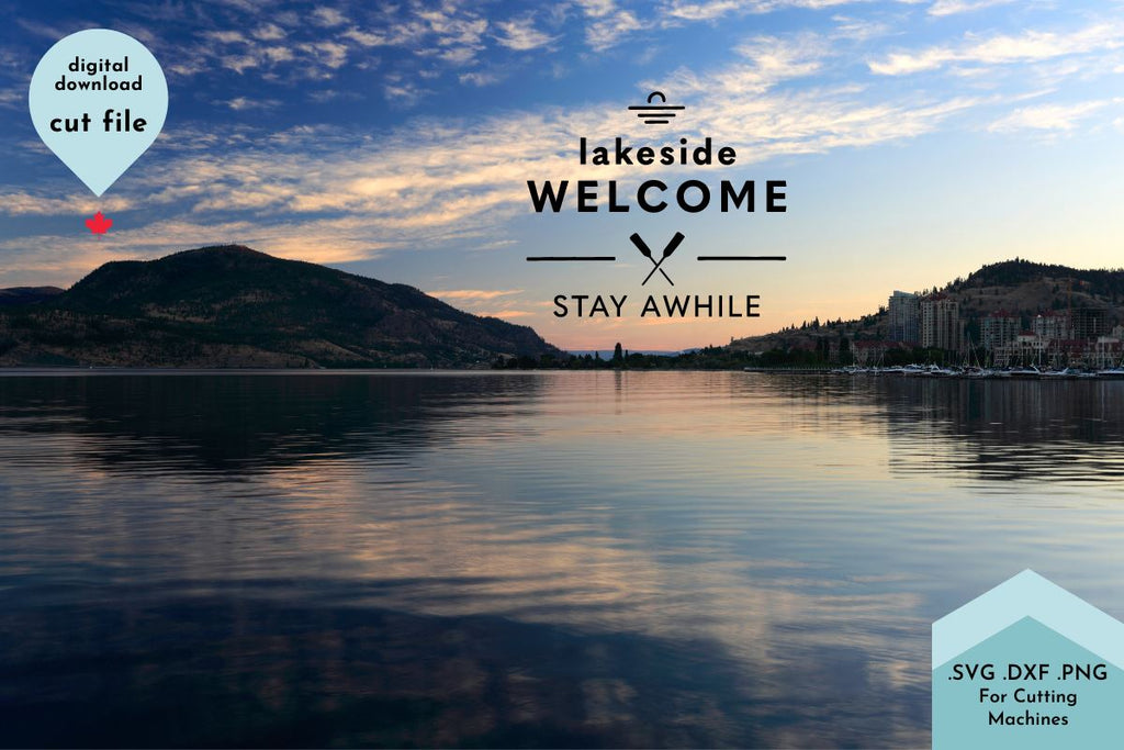 Lakeside Welcome Stay Awhile Cottage SVG Cut File - So Fontsy