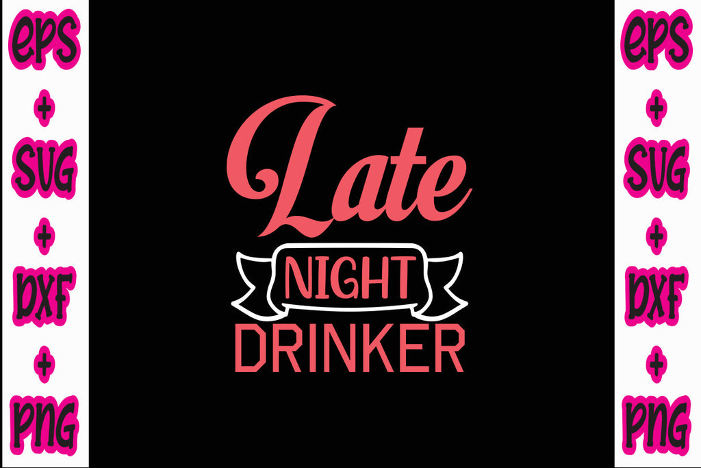 Late night drinker - So Fontsy