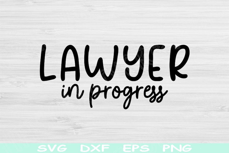 Lawyer Svg In Progress Dxf Png Cut Files, Attorney Svg, Law Student Svg ...