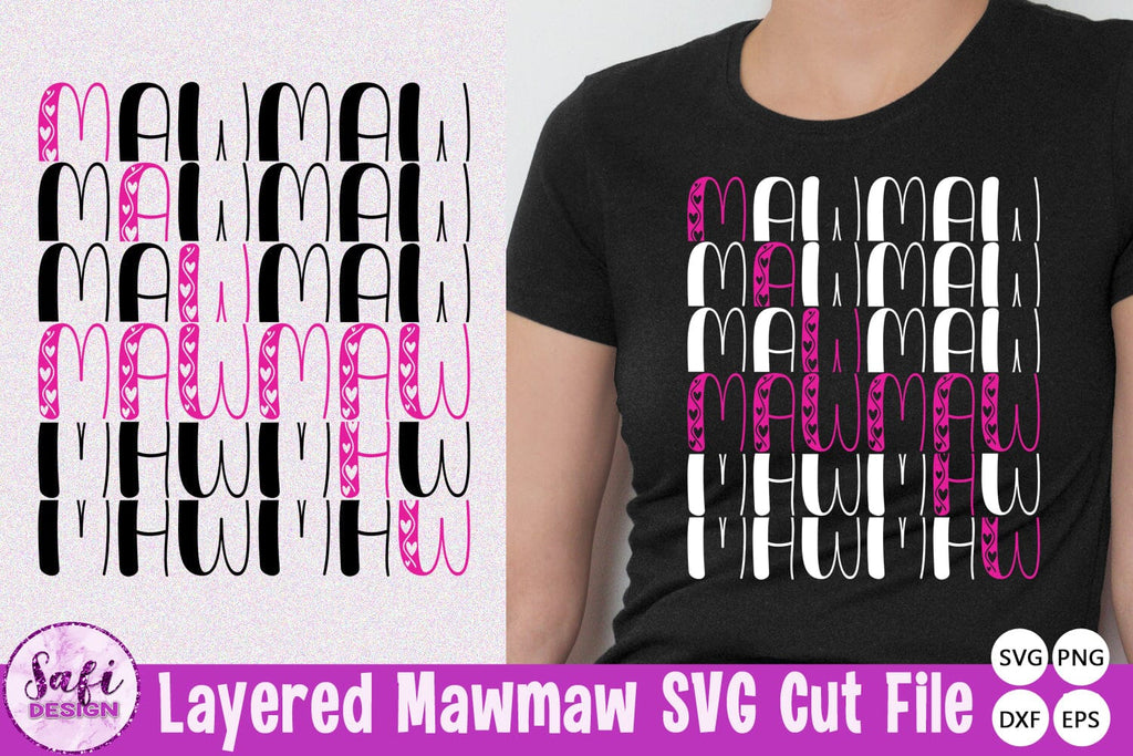 Layered Mawmaw SVG File - Perfect for Mother's Day - So Fontsy
