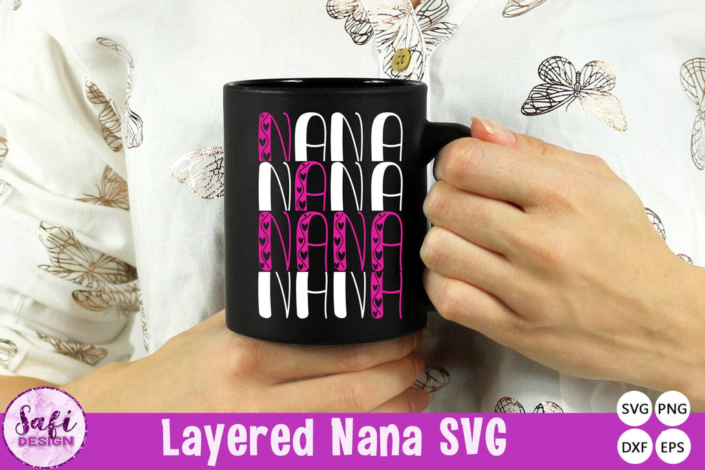 Layered Nana SVG - So Fontsy