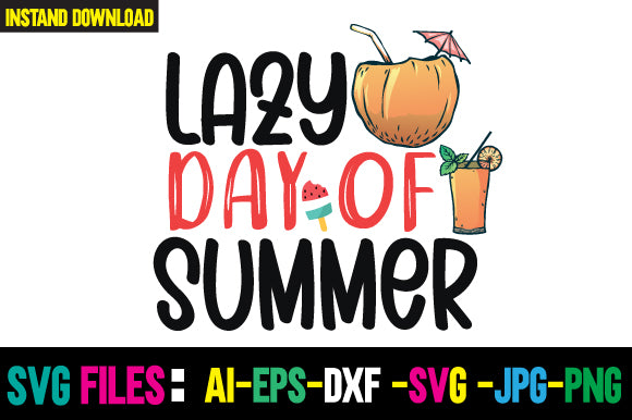 Lazy Day Of Summer SVG Cut File - So Fontsy