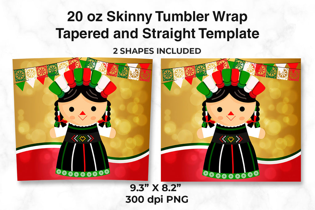 Lele Muñeca Mexicana 20 oz Skinny Tumbler Wrap Sublimation Design - So ...