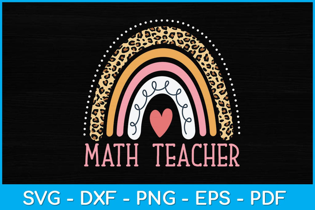 Leopard Rainbow Math Teacher Professor Svg Design - So Fontsy