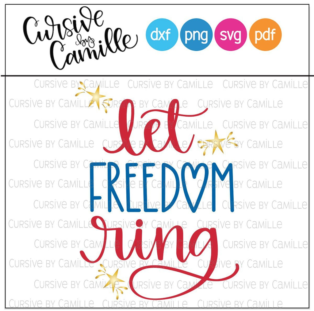 Let Freedom Ring Hand Lettered Cut File - So Fontsy