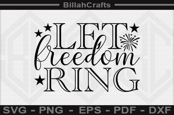 Let Freedom Ring SVG File - So Fontsy