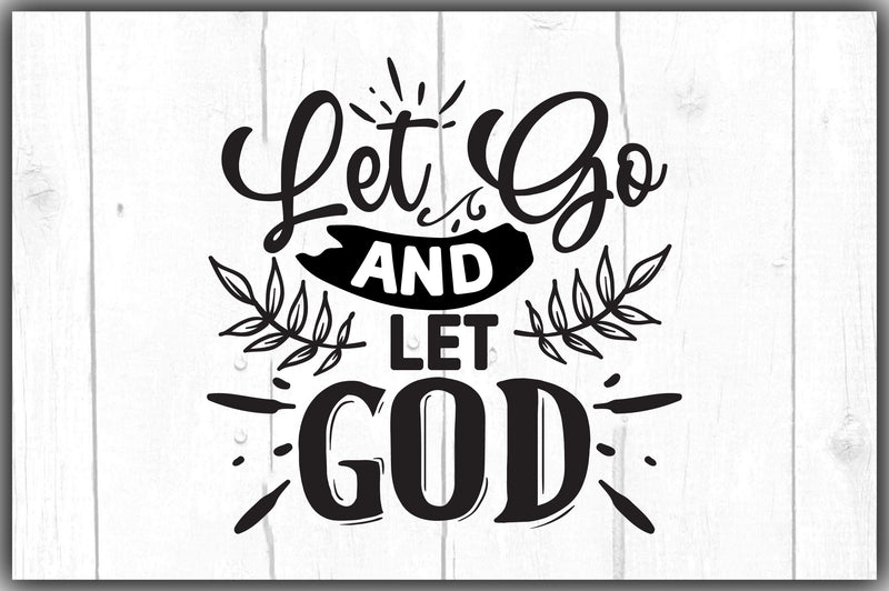 Let Go And Let God - So Fontsy