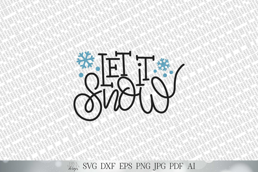 Let It Snow SVG | Hand Lettered SVG | Snow SVG | Farmhouse Sign svg ...