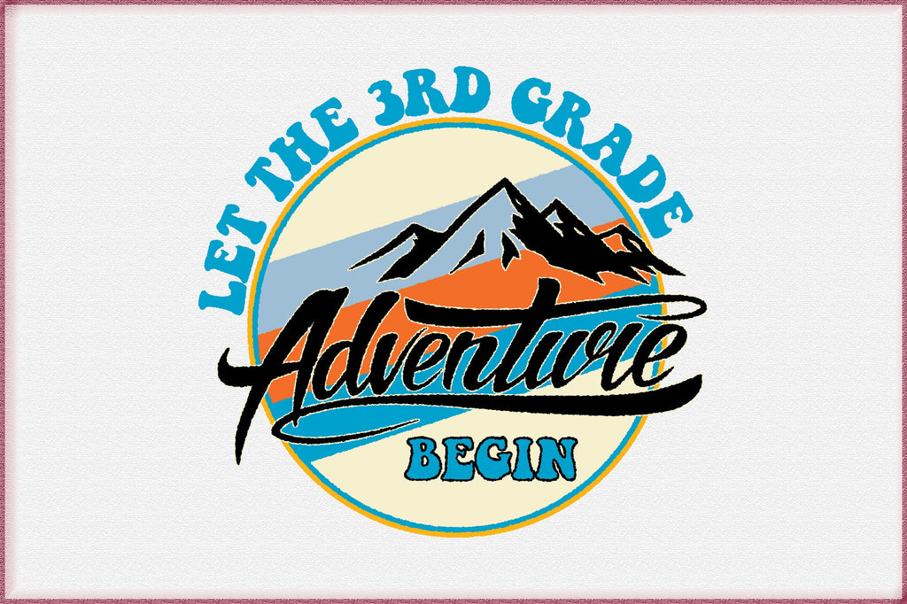 Let the 3rd Grade Adventure Begin - So Fontsy