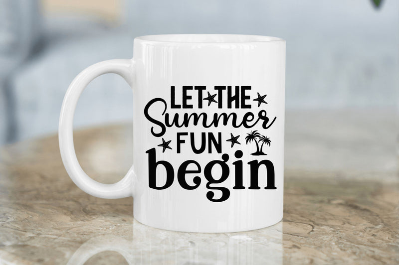 Let the summer fun begin SVG - So Fontsy