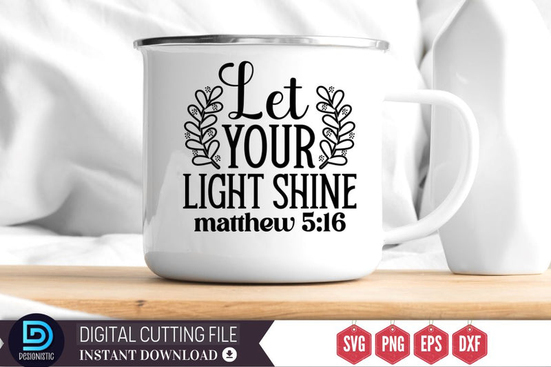 Let your light shine matthew 5:16 SVG - So Fontsy