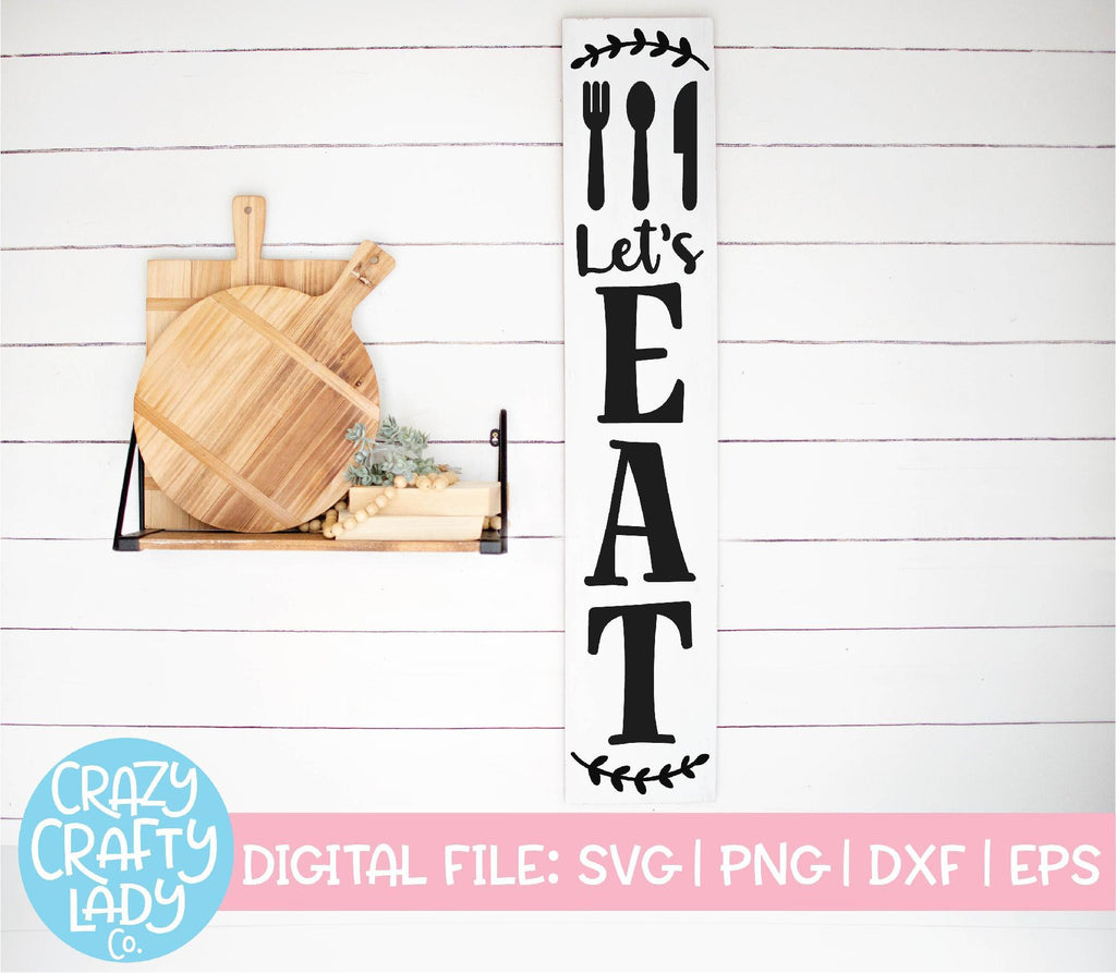 Let's Eat | Vertical Kitchen Sign SVG Cut File - So Fontsy