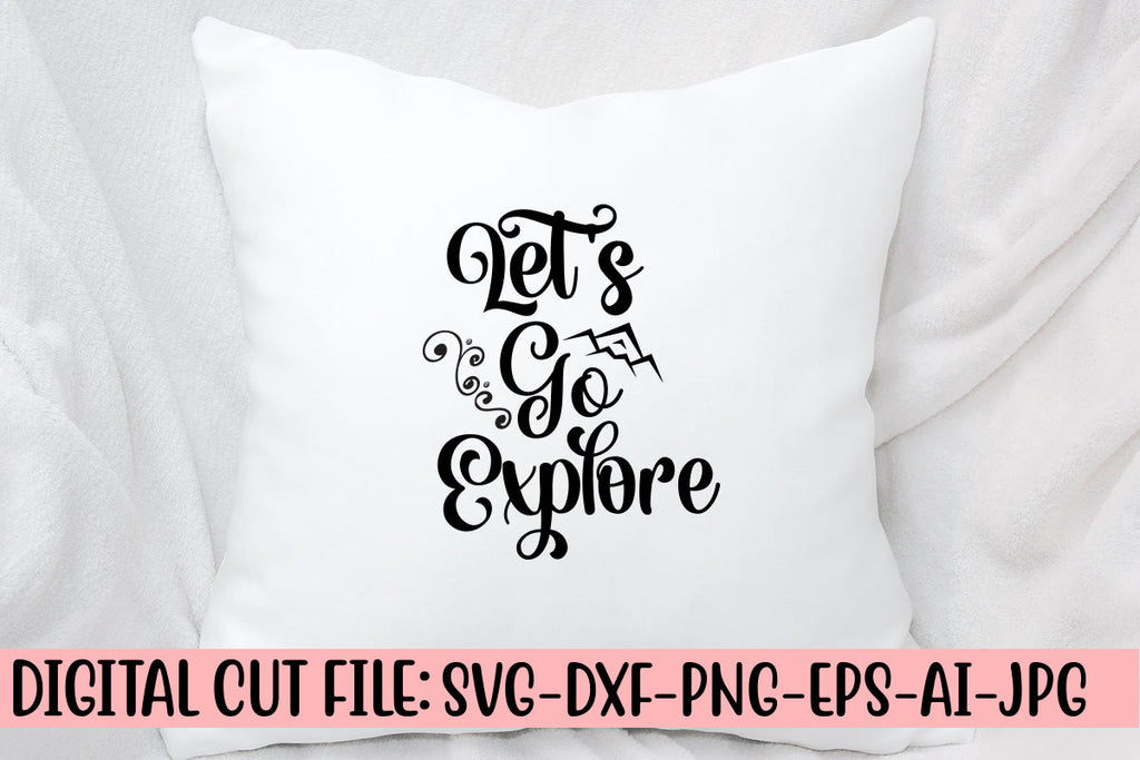 Let's Go Explore SVG - So Fontsy