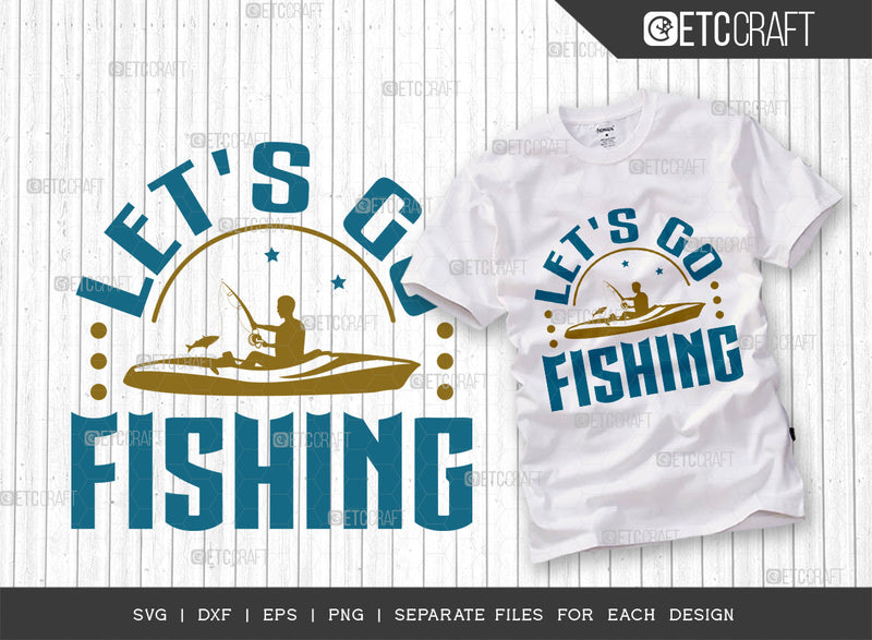 Lets Go Fishing SVG Cut File, Fishing Rod Svg, Happy Fishing Svg ...