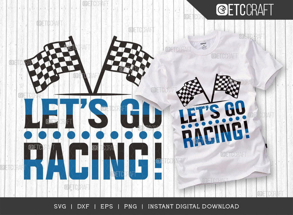 Lets Go Racing SVG Bundle, Car Racing Svg, Racing Flag Svg, Sports Svg ...