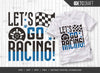 Lets Go Racing SVG Cut File, Car Racing Svg, Racing Flag Svg, Sports ...