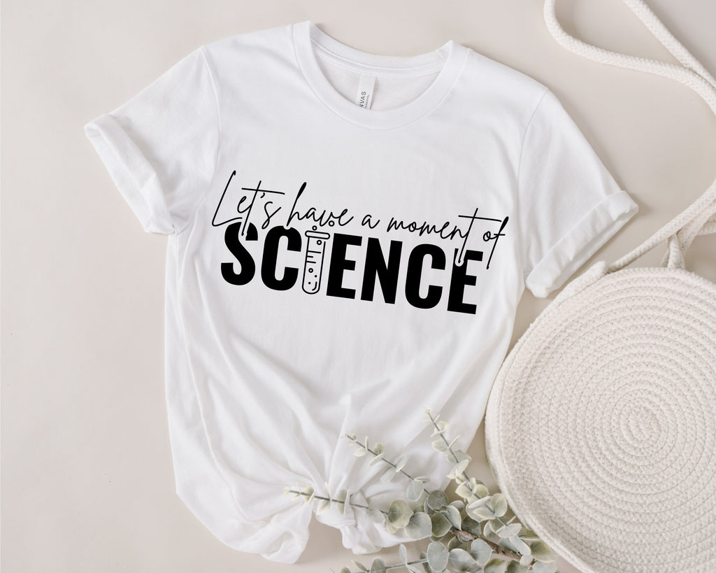 Lets Have A Moment Of Science SVG, Science SVG File, Science Boy SVG ...