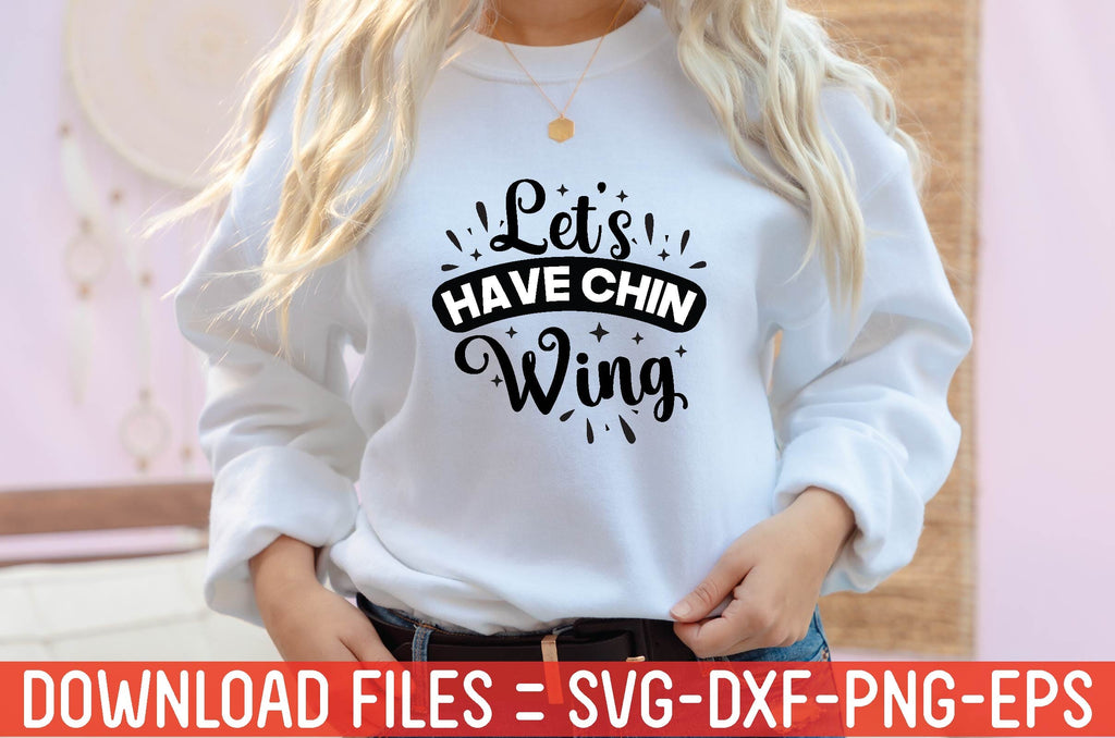 let's have chin wing - So Fontsy