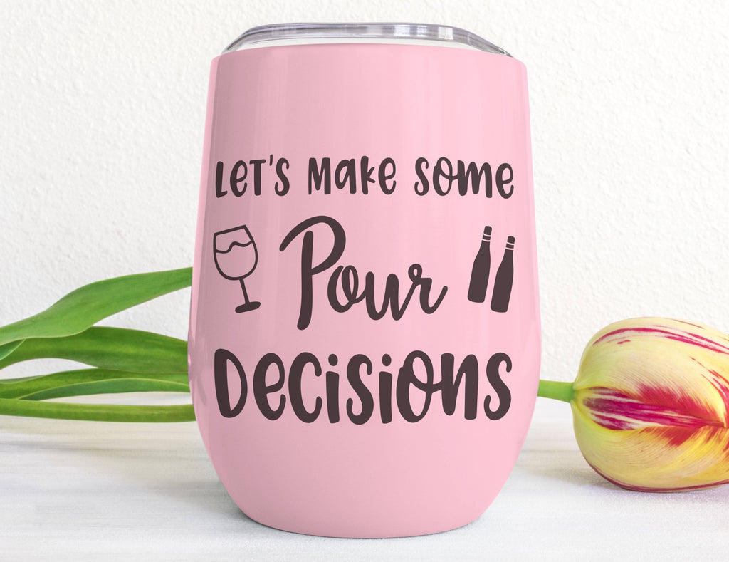 Let's Make Some Pour Decisions SVG Design | So Fontsy
