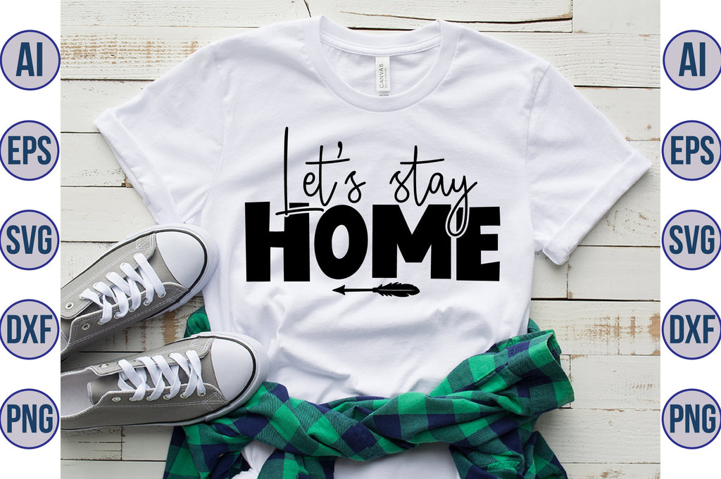 Lets stay home svg - So Fontsy