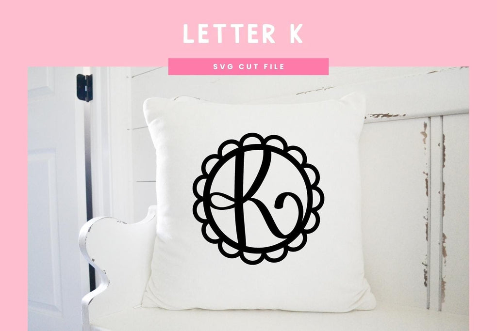 Letter K SVG Cut File | Alphabet Cutting Files - So Fontsy