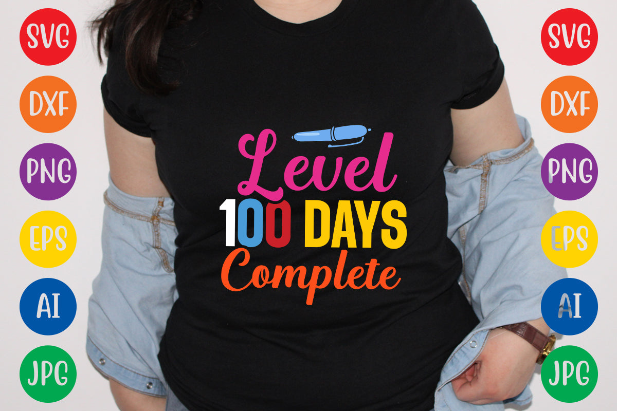 Level 100 Days Complete, SVG CUT FILE - So Fontsy