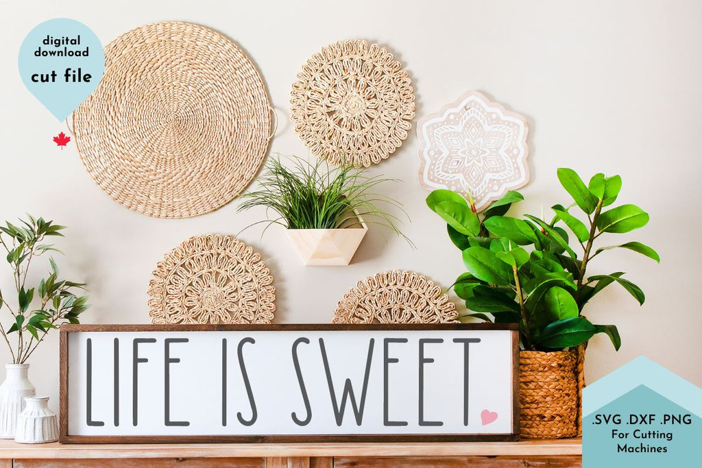 Life is Sweet SVG Cut File - So Fontsy